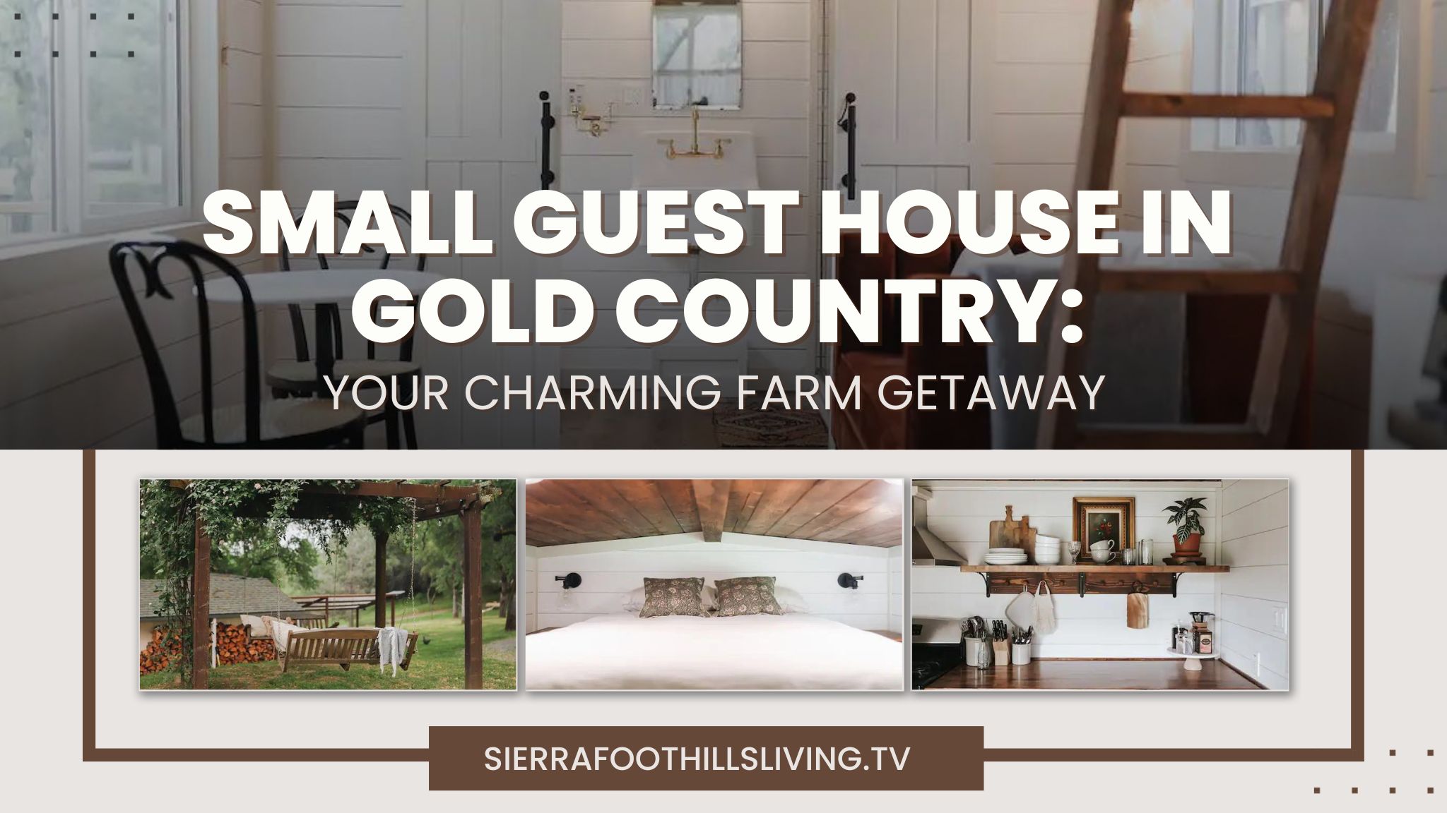 Small Guest House in Gold Country: Your Farm Getaway