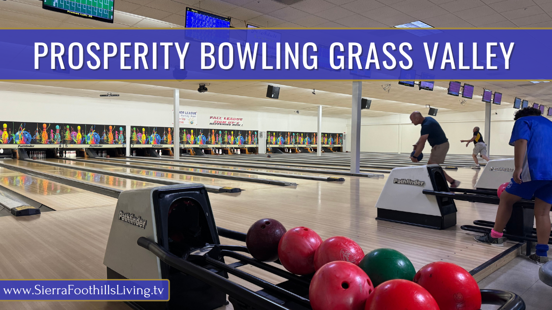 Prosperity Bowling in Grass Valley: A Fun-Filled Destination